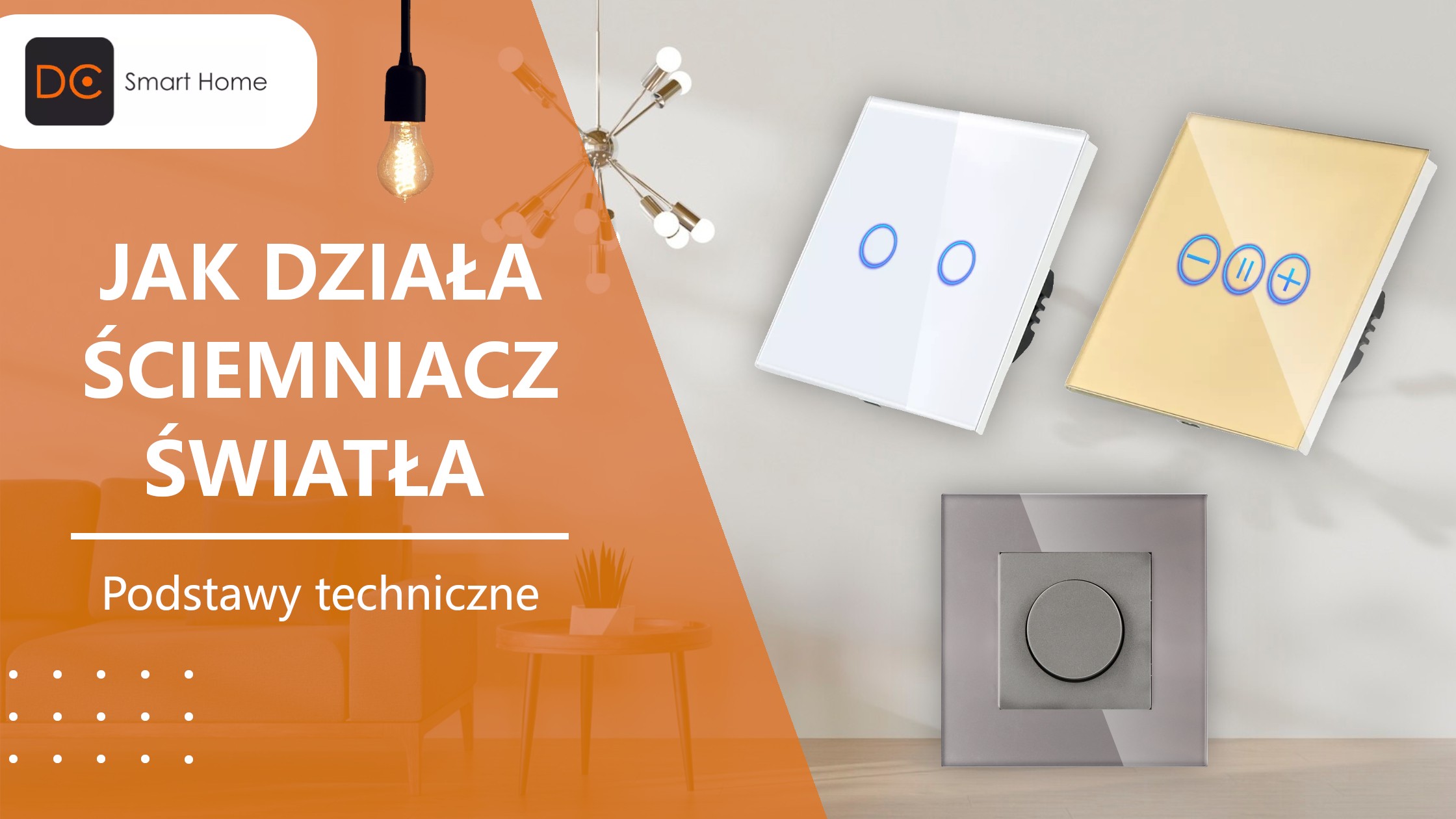 Jak działa ściemniacz światła - zasada działania | DC Smart Home
